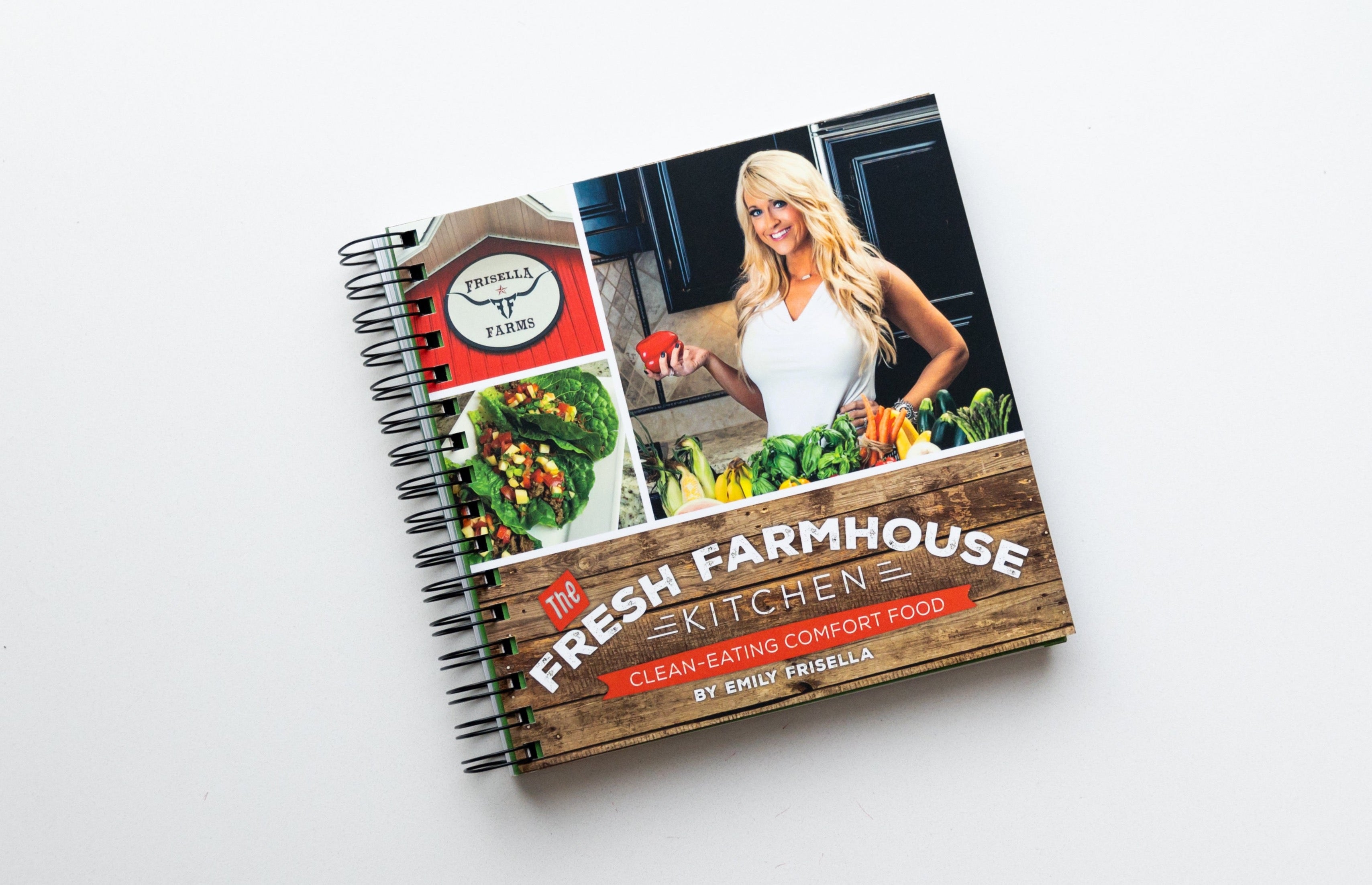 Fresh Farmhouse Cookbook – Emily Frisella